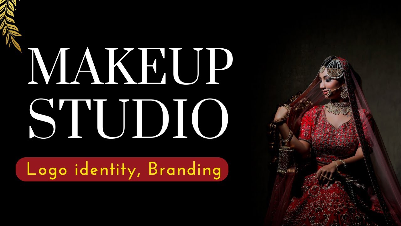 Makeup studio || Logo Identity || Branding - YouTube