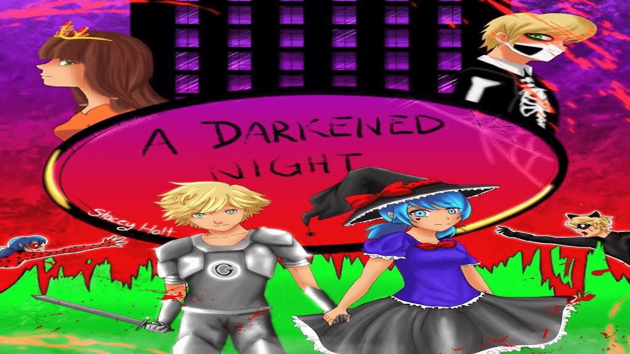 The Darkened Night: A miraculous Halloween fanfiction Chapter 7/16 ...