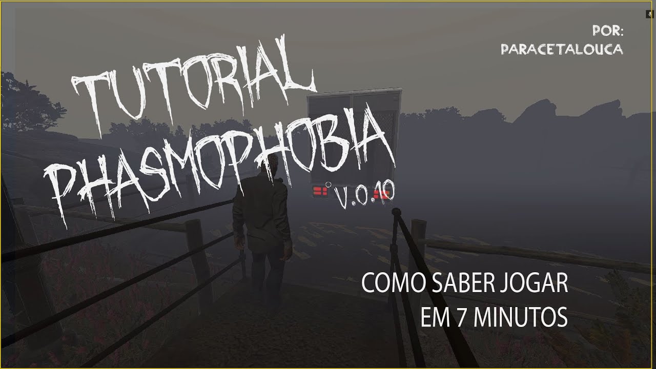 Como aprender o básico do Phasmophobia em 07 minutos - YouTube