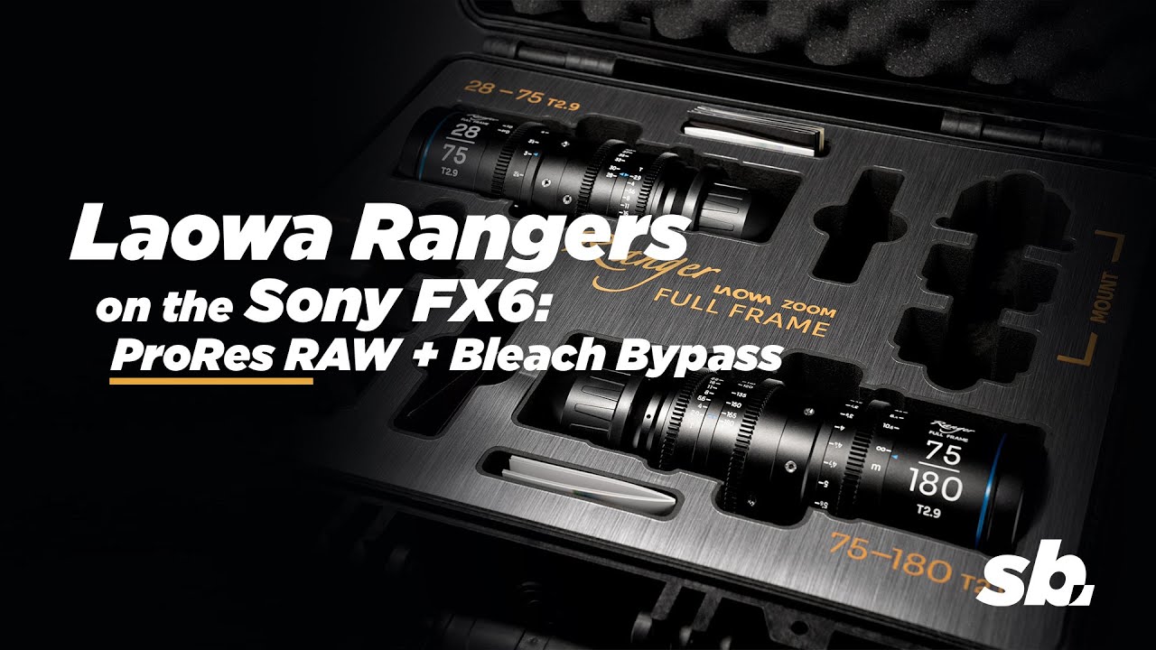 I Love This Look! Laowa Ranger Cine Zoom Lenses + Sony FX6 ProRes RAW ...