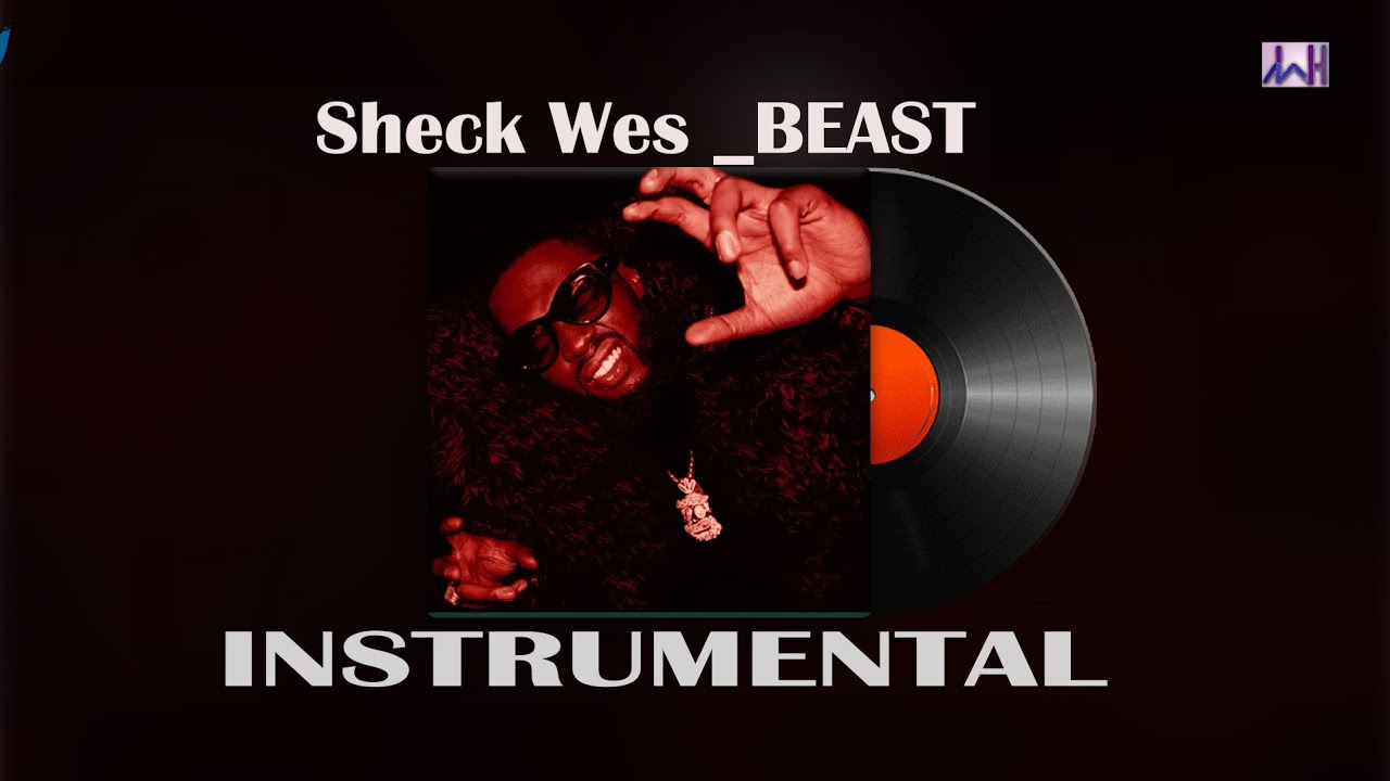 Sheck Wes BEAST Instrumental - YouTube