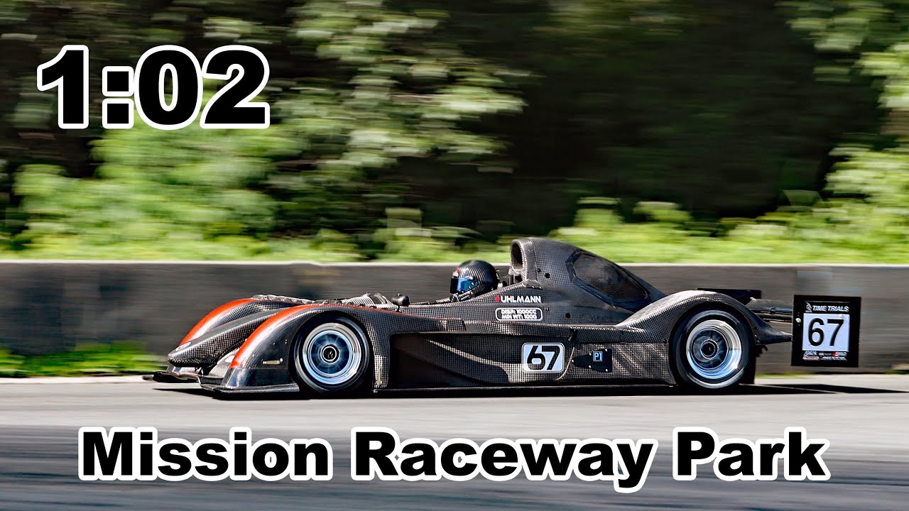 Mission Raceway Park 1:02 "Unofficial" Overall Track Record - YouTube