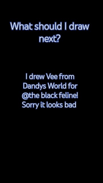 Vee from Dandy's World drawing for @purrsonxvee / #drawing - YouTube