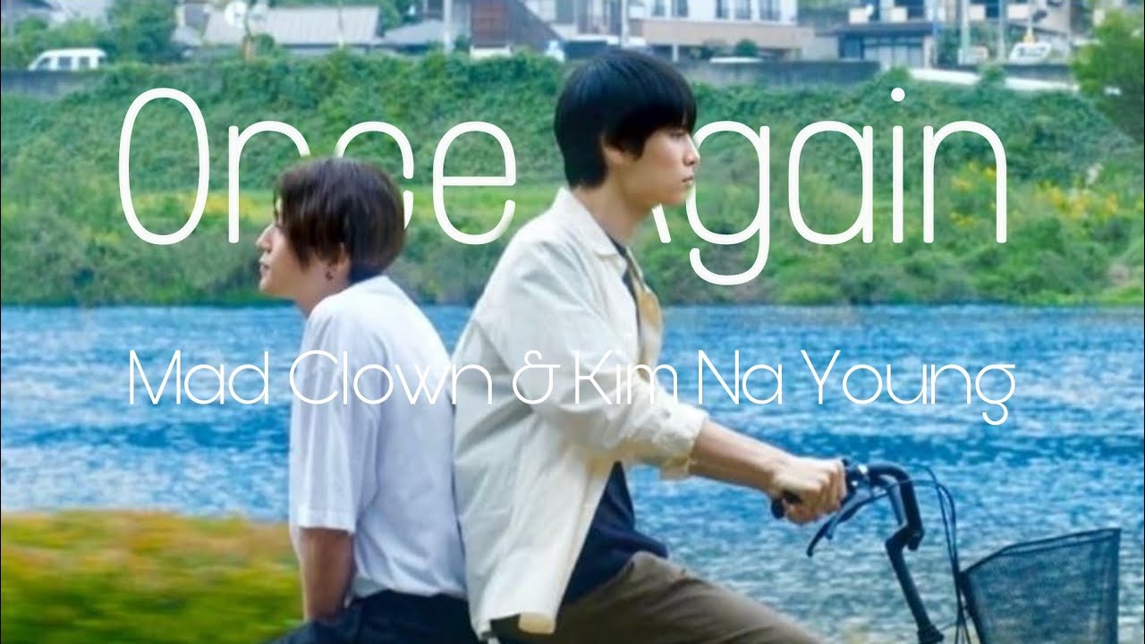 BL | Hira x Kiyoi || Once Again - Mad clown & Kim Na Young - YouTube
