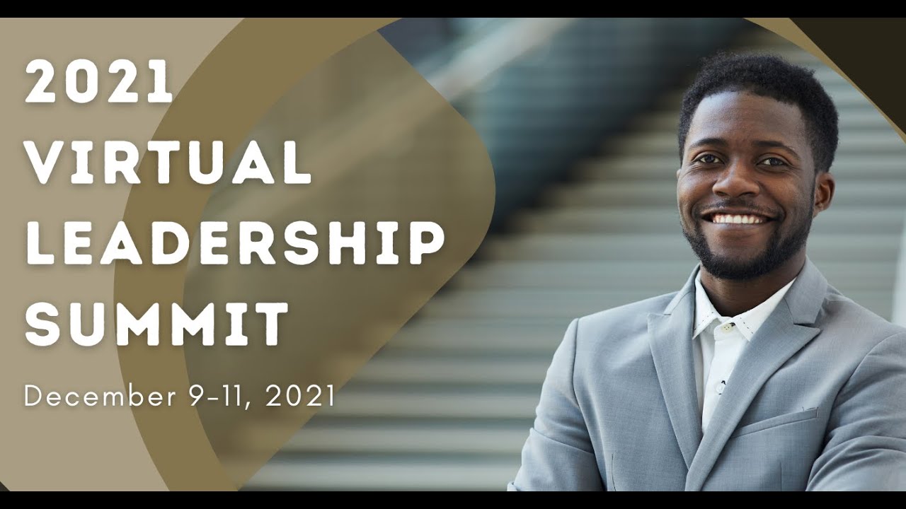 2021 Virtual Leadership Summit - Day 1 - YouTube
