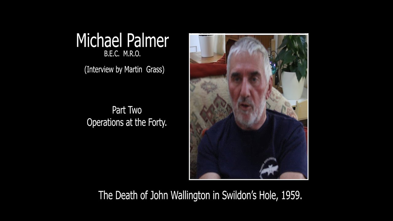MIKE PALMER. PART TWO - THE DEATH OF JOHN WALLINGTON IN SWILDON'S HOLE ...