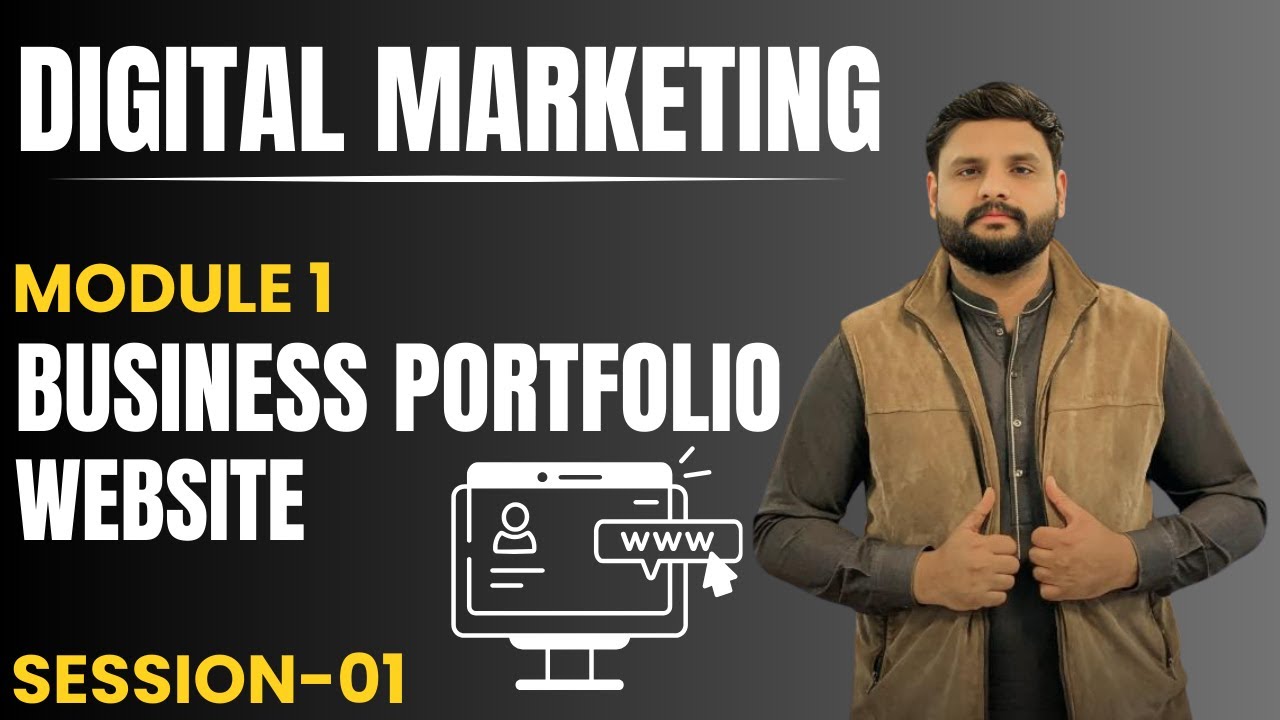 Digital Marketing Course - Module 1 - Business Portfolio Website Creation Session 1 - Irfan WP ...
