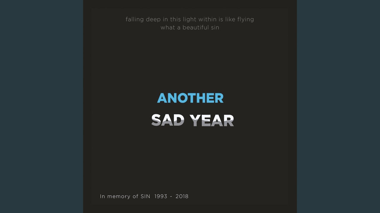 Another Sad Year (eulogy) - YouTube
