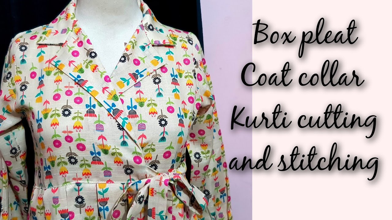 Box pleated Coat collar kurti cutting and stitching - YouTube