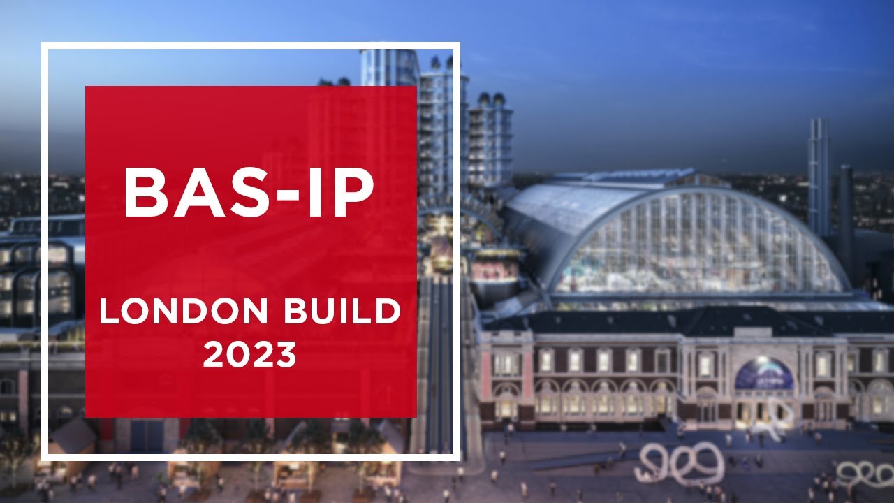 BAS-IP at LONDON BUILD 2023: overview - YouTube