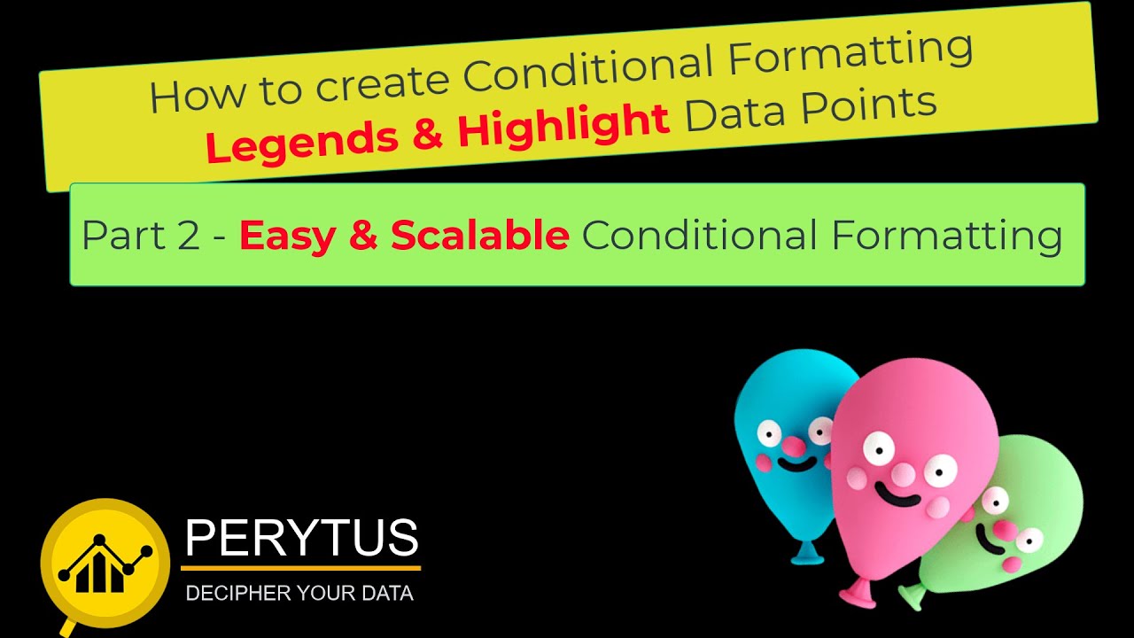 How to create conditional formatting legends and highlight data point ...