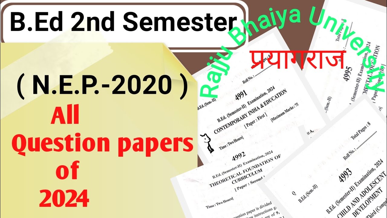 B.Ed 2nd semester question paper 2024 // Rajju bhaiya university b.ed ...