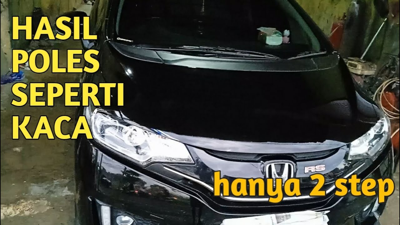 Merawat Mobil Hitam Itu Mudah | HANYA 2 STEP POLES BODY - YouTube