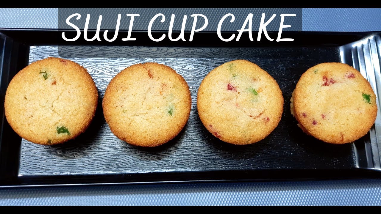 Suji cup cake recipe | rava cake | suji cake | simple easy cup cake ...