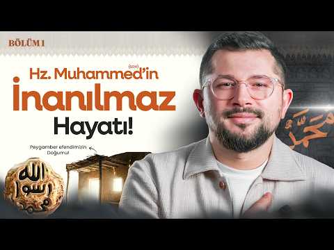 Hz. Muhammed'in (sav) İnanılmaz Hayatı! | B1