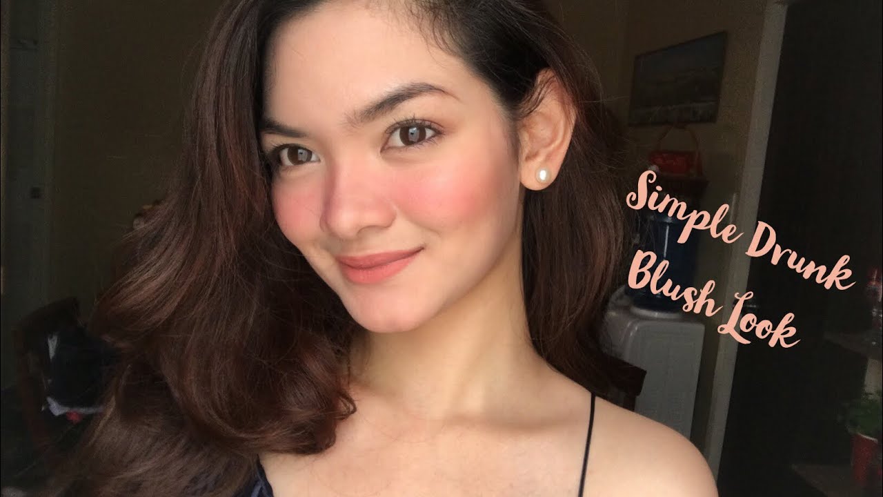 SIMPLE DRUNK BLUSH LOOK | Angeline Lopez - YouTube