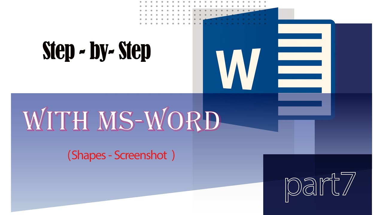 Step - by - Step with ms-word | part7(Shape-Screenshot) - YouTube