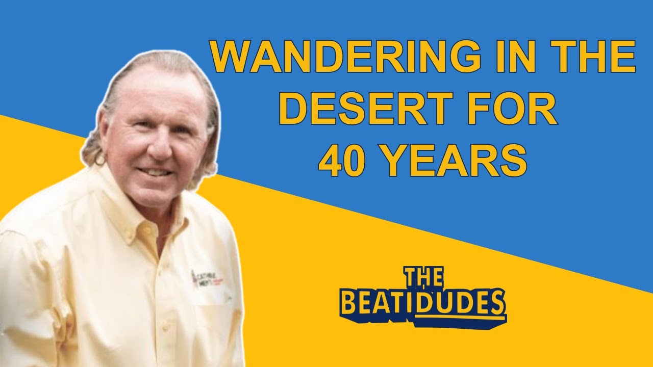Wandering in the Desert for 40 Years | Robert Tunmire | Episode #129 - YouTube