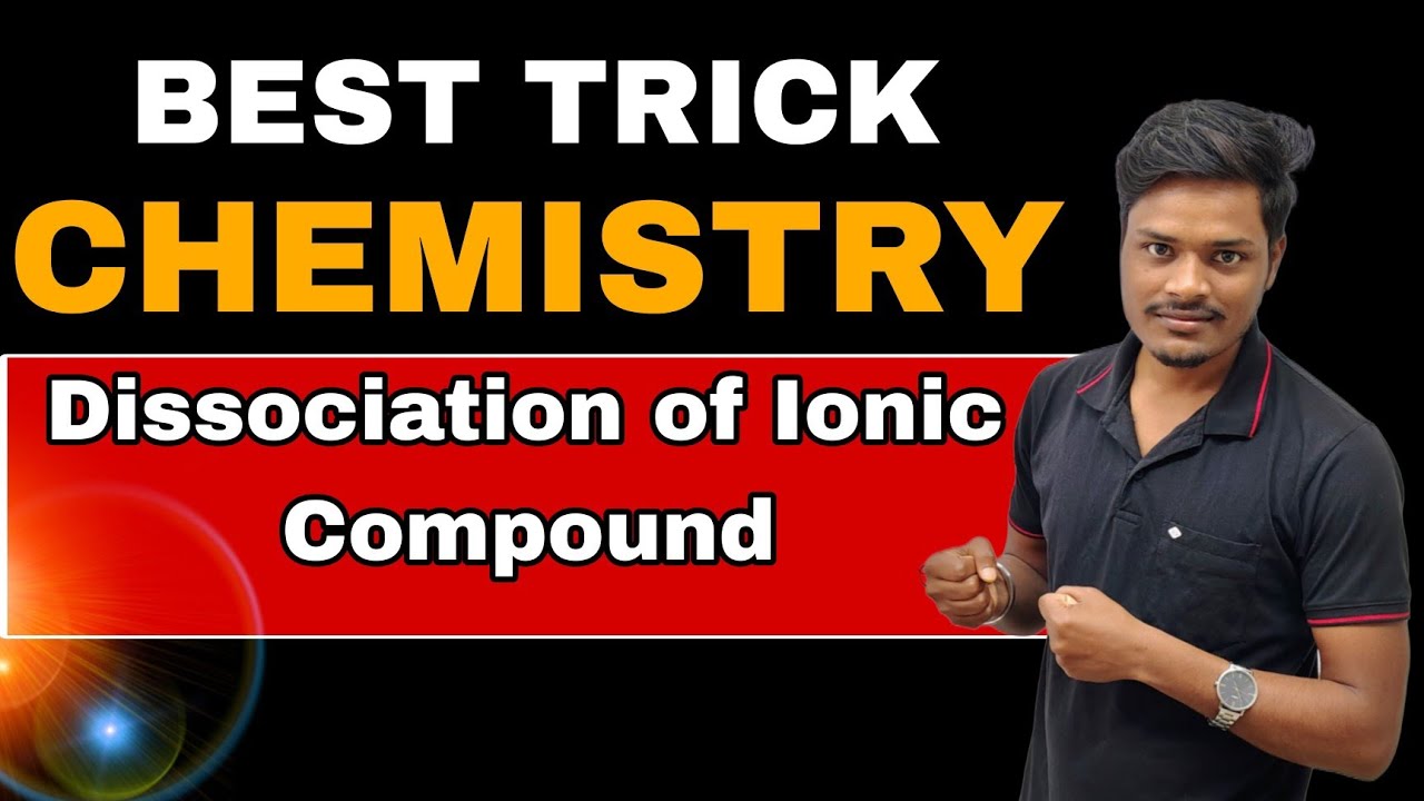 Best trick chemistry || Dissociation of ionic compound - YouTube