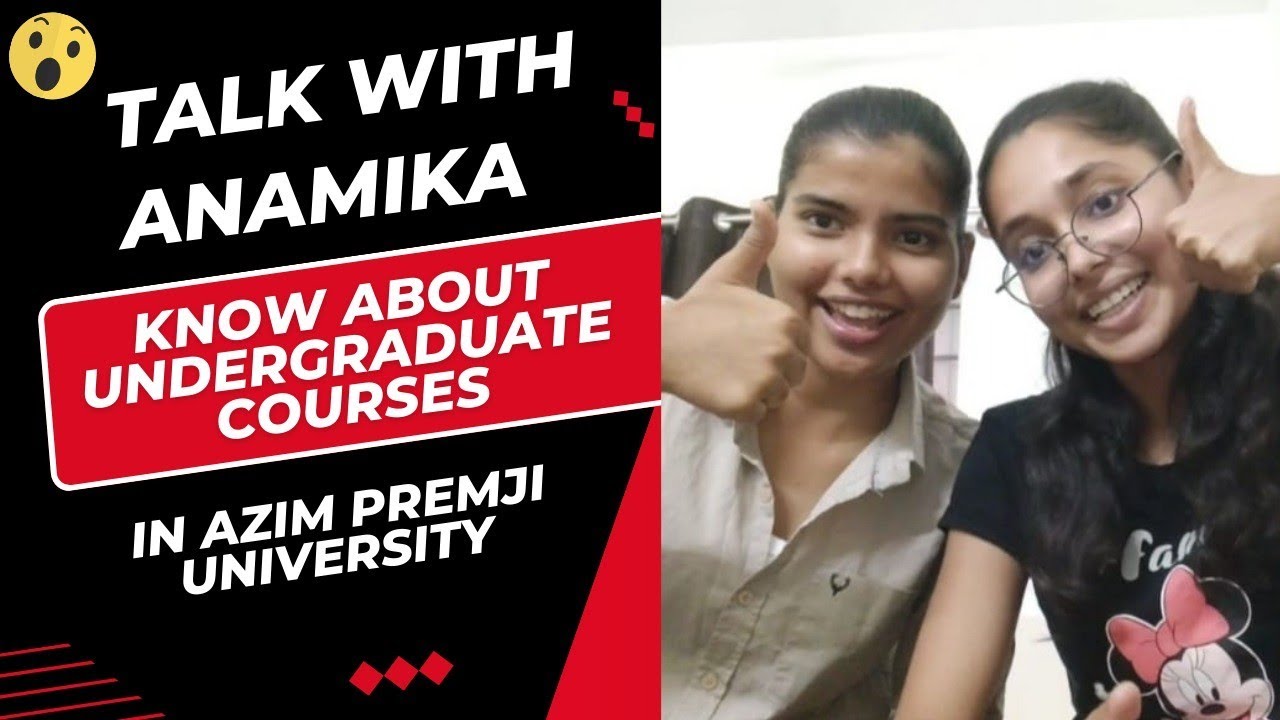Details about getting into Undergraduate Courses in Azim Prem ji ...