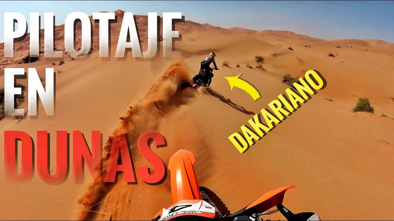 Como Conducir tu Moto sobre Dunas / Nos enseña un piloto del Dakar en ...