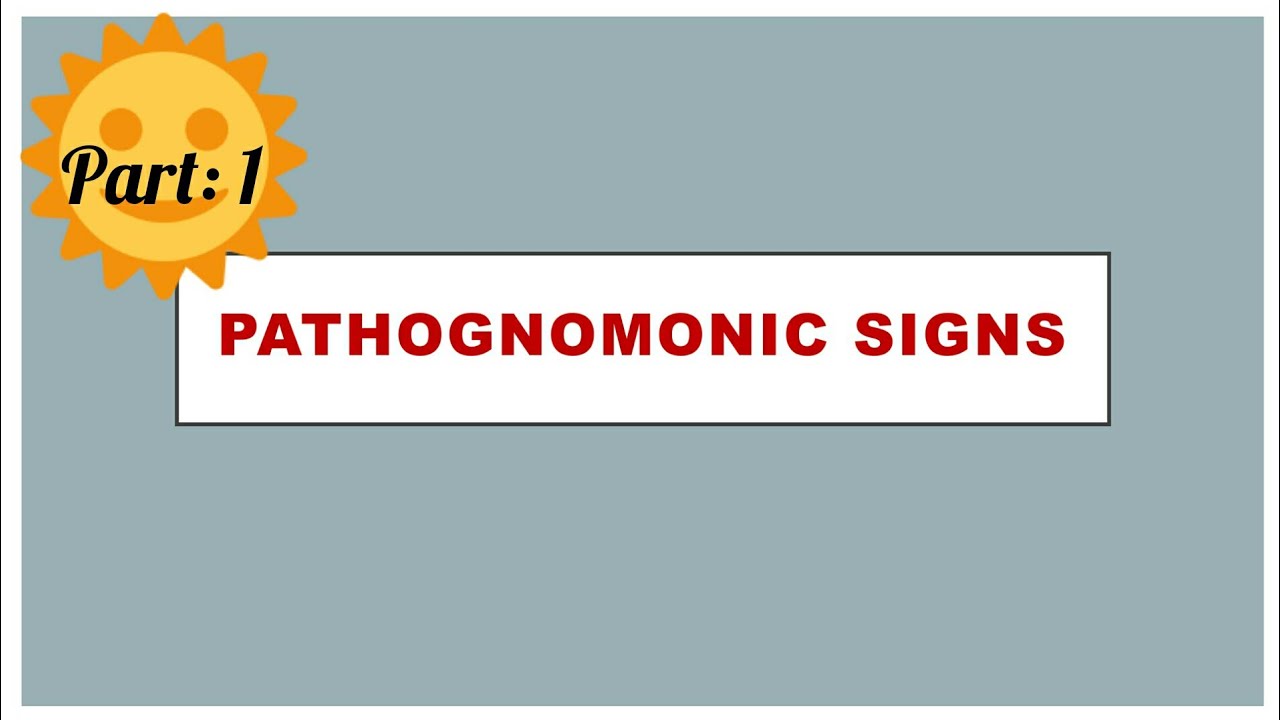 Pathognomonic Signs/ NCLEX-RN,Prometric Preparation. - YouTube