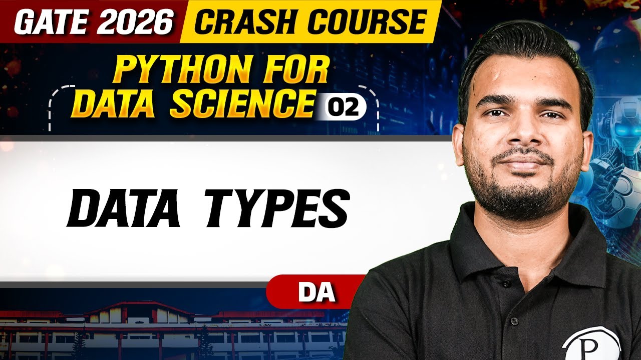 Python For Data Science 02 Data Types Gate Da Gate 2026 Crash 0589