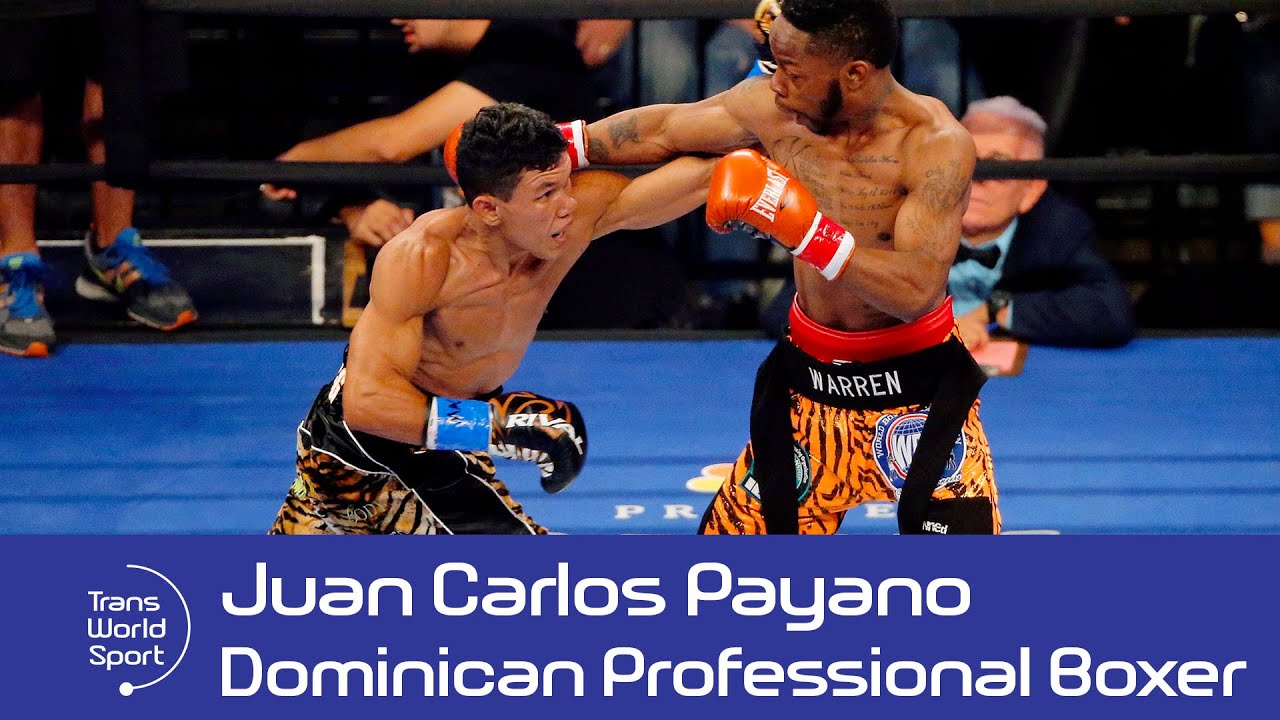 Juan Carlos Payano | Dominican Professional Boxer | Trans World Sport ...