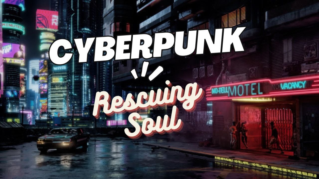 Cyberpunk 2077 || Rescuing Soul|| HD|| Free To Use Gameplay - YouTube