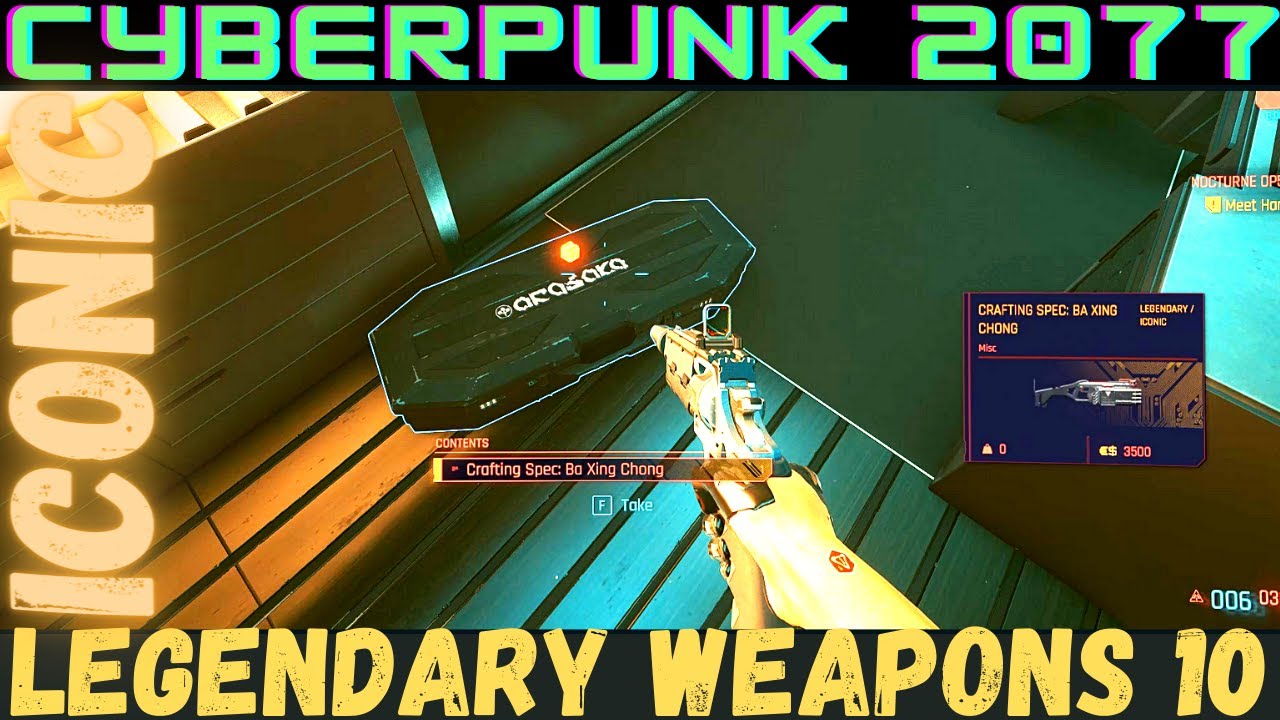 Legendary/Iconic Cyberpunk weapons location: Dex's pistol, Rogue's ...
