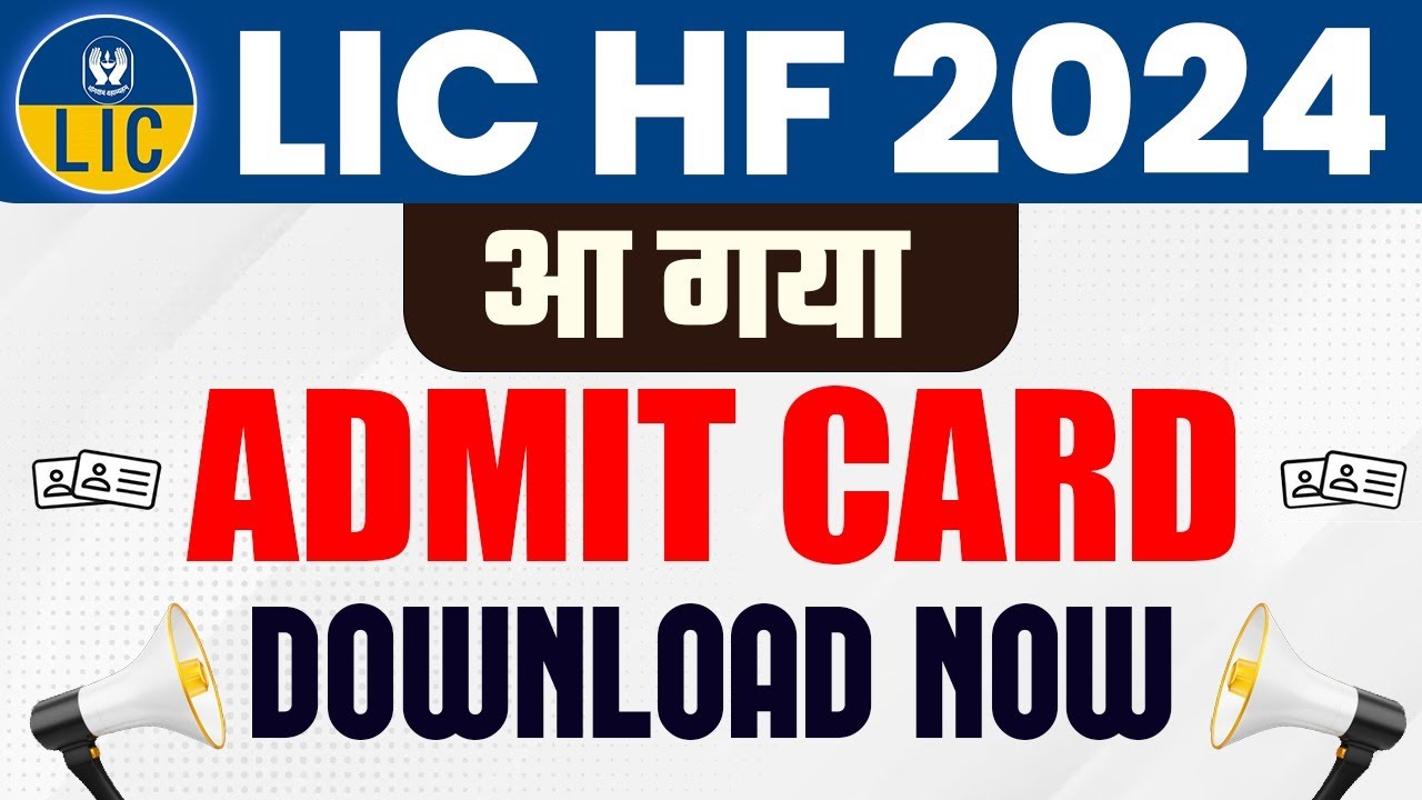 LIC HFL Admit Card 2024 | LIC HFL Junior Assistant Admit Card Out | How ...