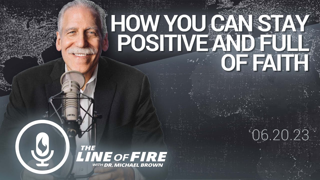 How You Can Stay Positive and Full of Faith - YouTube