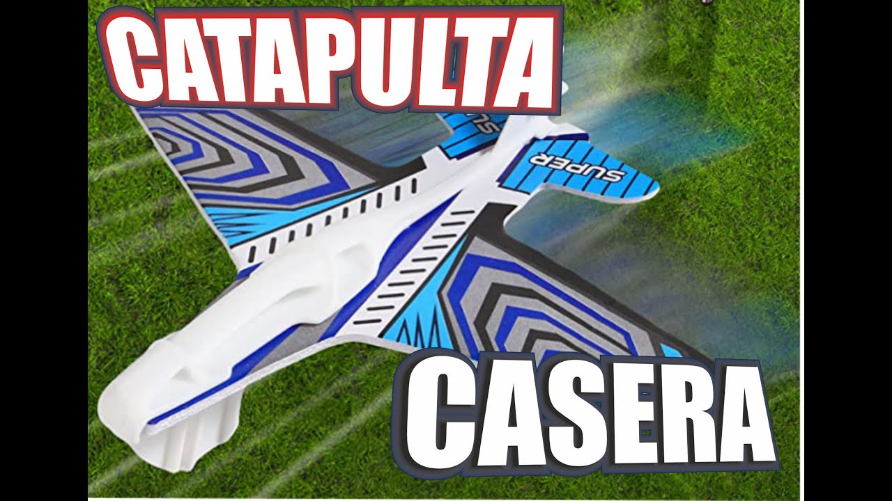CATAPULTA CASERA PARA AVIONES - YouTube