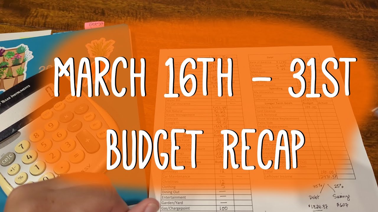 End of March Budget Recap | Amazing Debt Reduction Results | Another ...