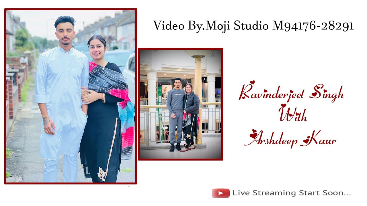 Ravinderjeet Singh Weds Arshdeep Kaur Live Moji Studio, Mo.94176-28291} - YouTube