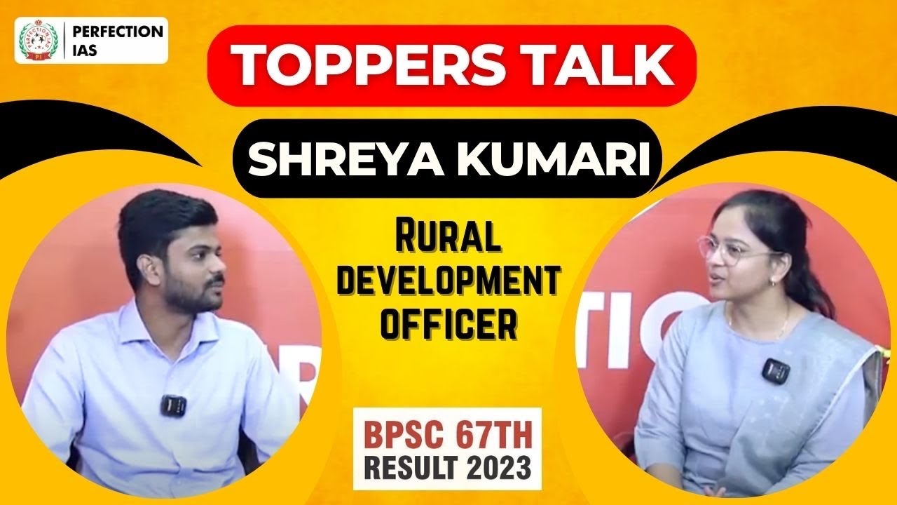 67th BPSC Toppers Talk | Shreya Kumari | RDO | Mains Foundation Batch M ...