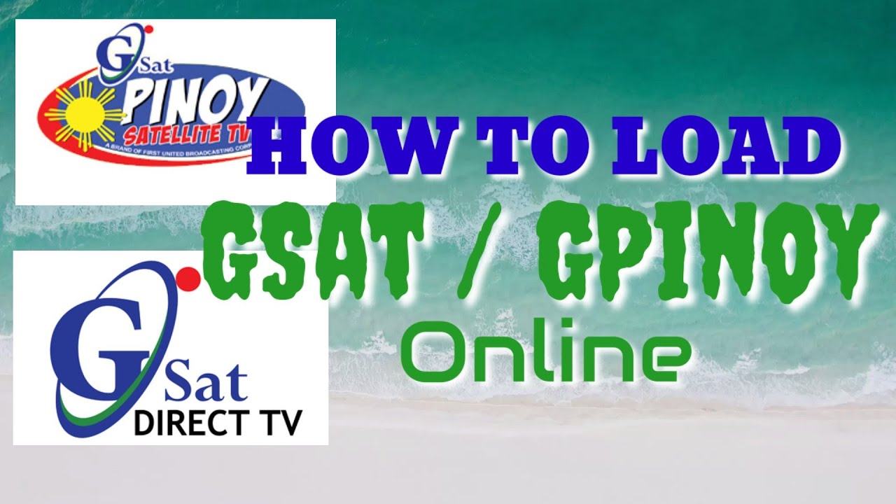 HOW TO LOAD GSAT/GPinoy LOAD CARD | Part I - YouTube