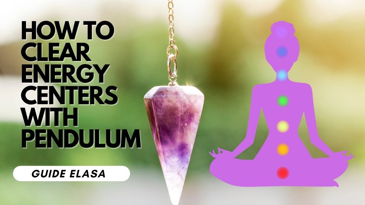How to Clear Energy Centers with Pendulum - YouTube