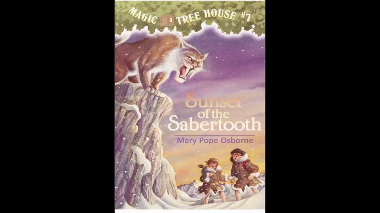 Magic Tree House: #7 Sunset of the Sabertooth Chapter 1-5 | Read by ...