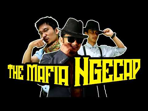 THE MAFIA NGECAP