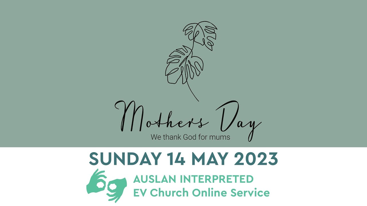 Mothers Day | AUSLAN Sun 14 May 2023. - YouTube