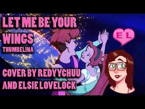 Let Me Be Your Wings Thumbelina Cover By Redyychuu And Elsie 3175