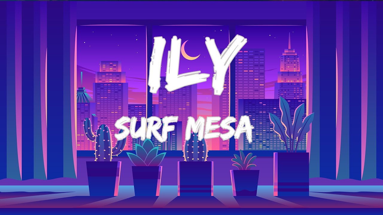 Surf Mesa - ily (i love you baby) (feat. Emilee) (Lyrics) - YouTube