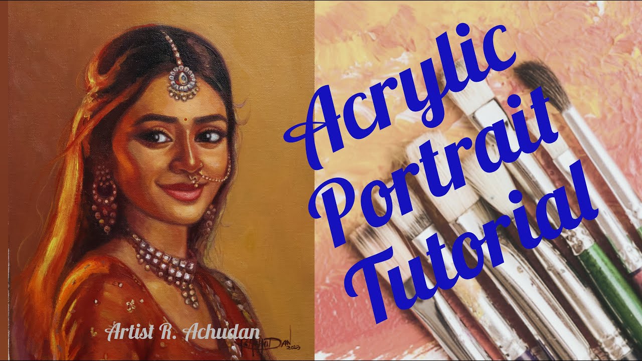 Acrylic Portrait | Painting Tutorial for beginners | Artist R. Achudan ...