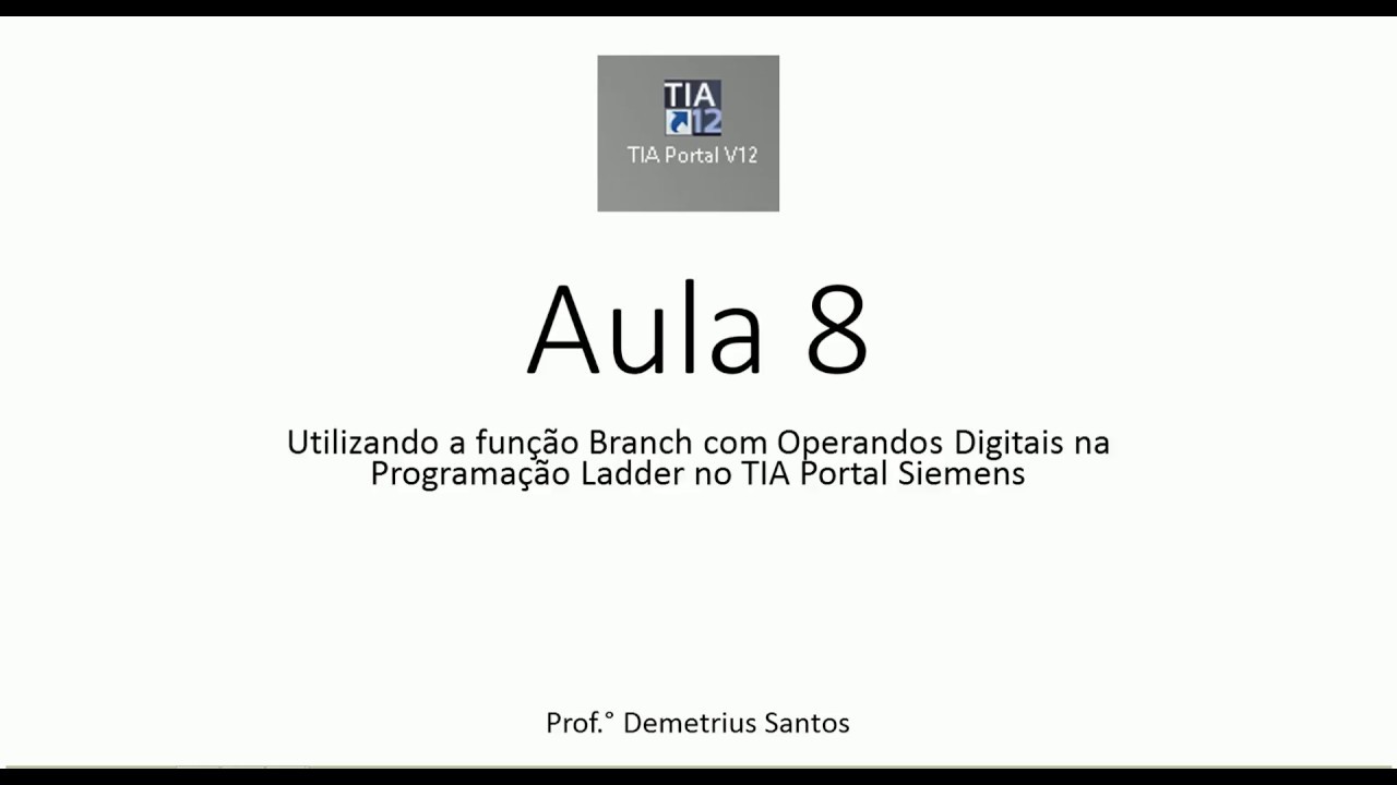 TIA Portal - Utilizando a função Branch na Programação Ladder - YouTube