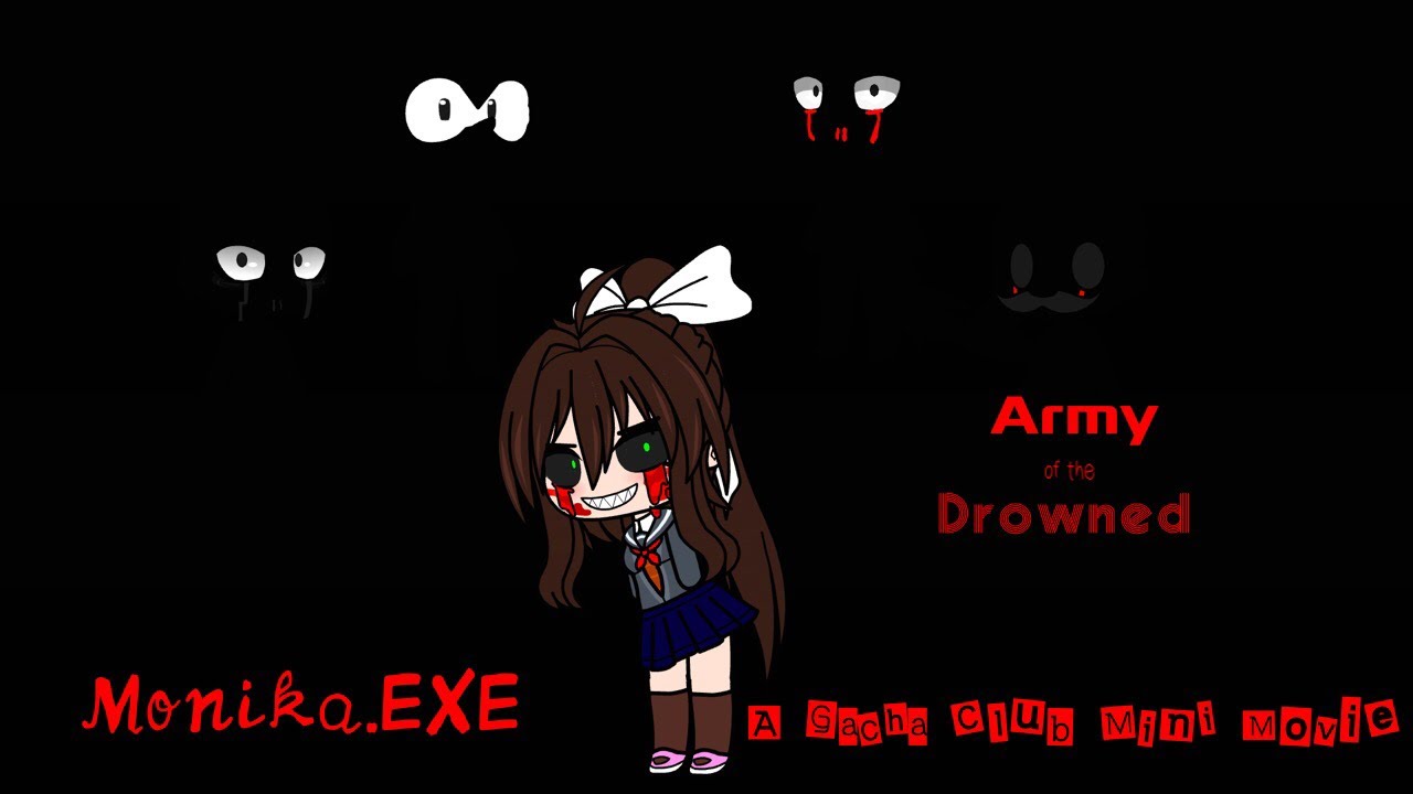 (GCMM) Monika.EXE: Army of the Drowned - YouTube