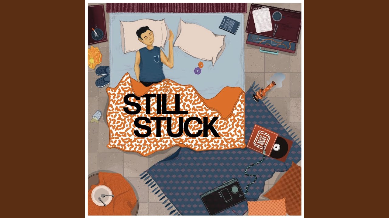 Still Stuck - YouTube