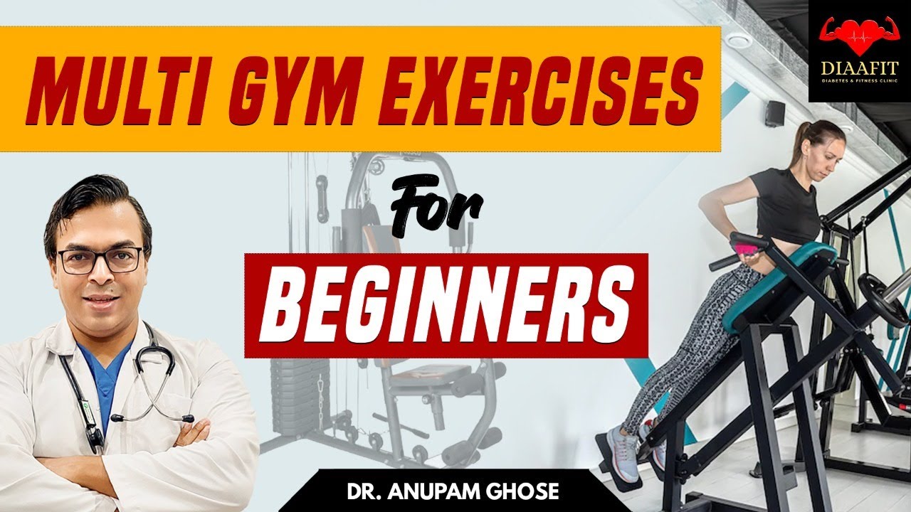 Multi Gym Workout For Beginners | DIAAFIT - YouTube
