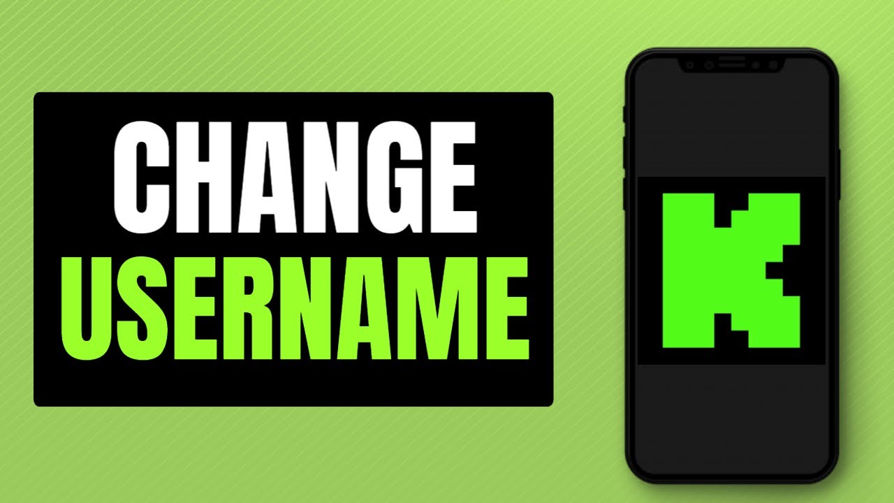 How to Change a Username On Kick App - YouTube