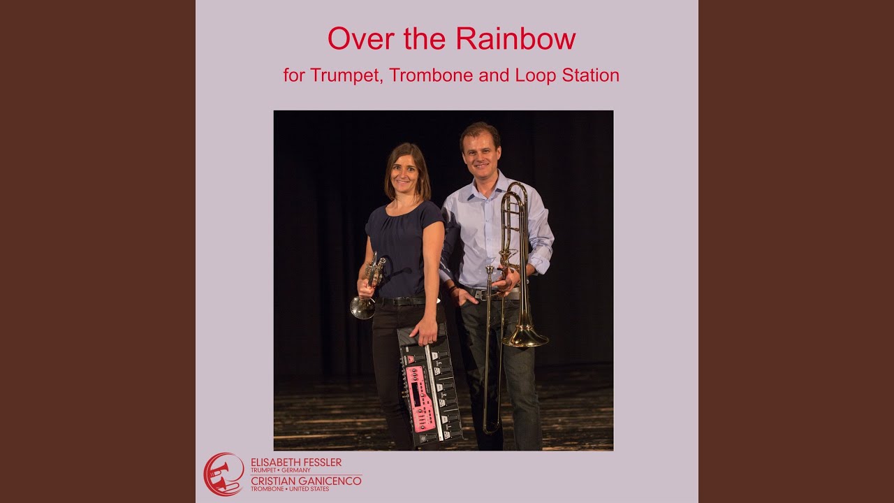 Over the Rainbow (Arr. for Trumpet & Trombone) (Loop Station) - YouTube